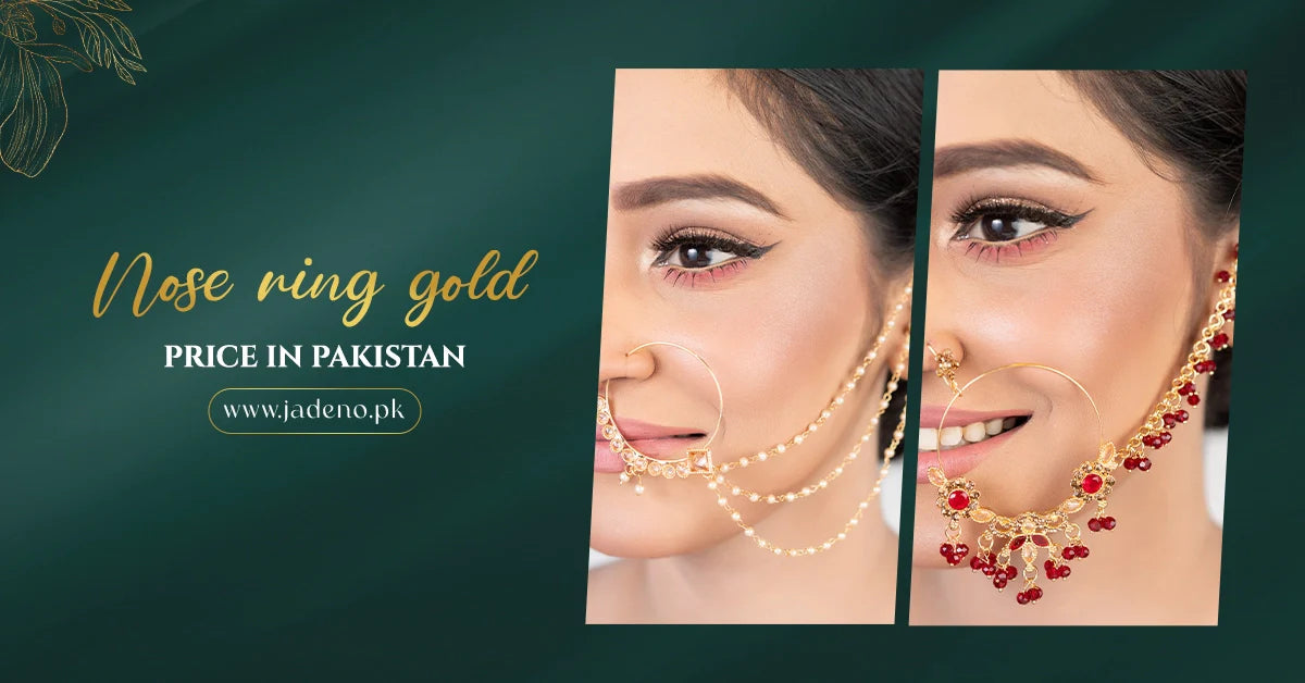 Nose ring gold price in Pakistan: A complete guide for jewellery lover